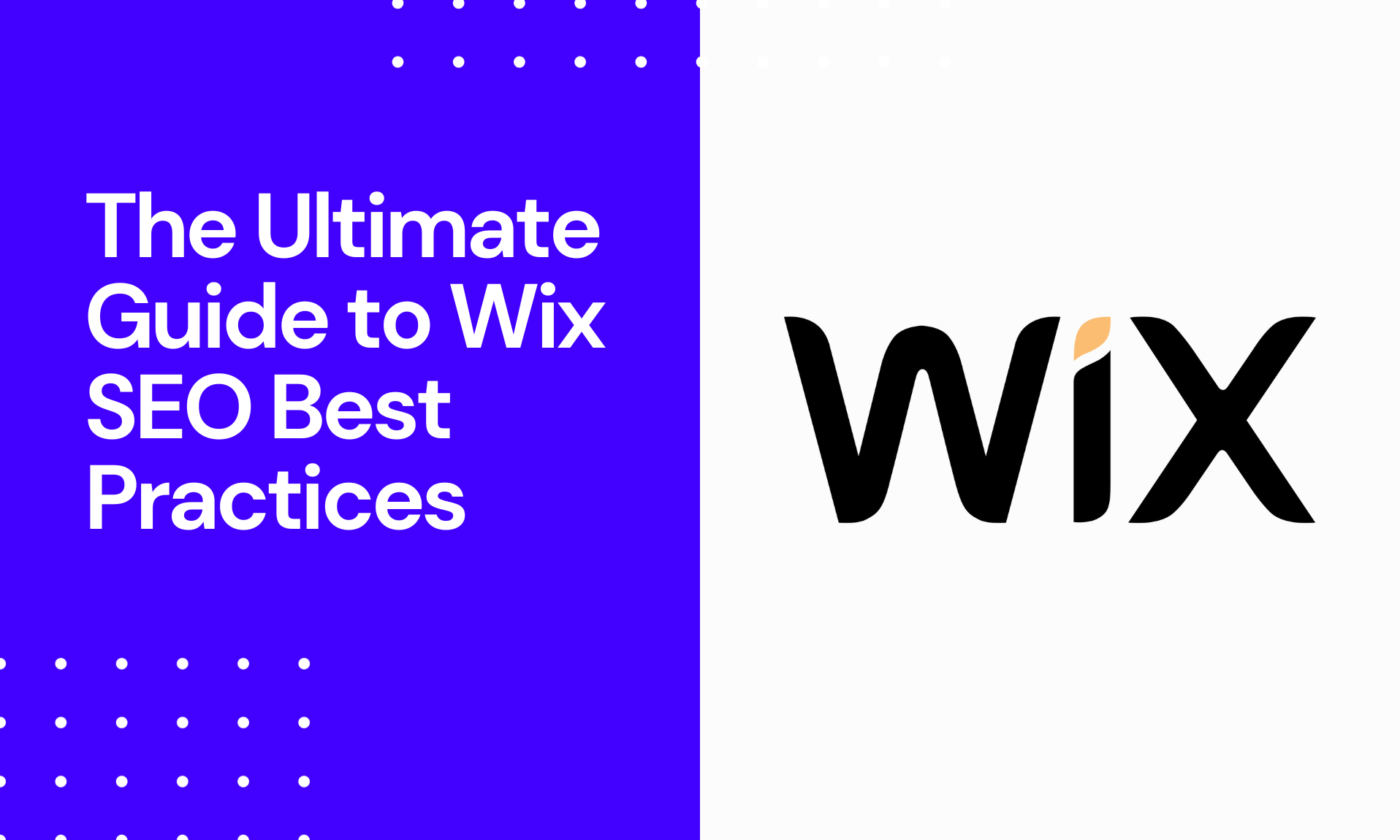 The Ultimate Guide To Wix SEO Best Practices
